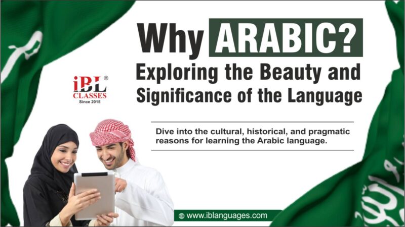 Why Arabic? Exploring the Beauty and Significance of the Language - iB ...