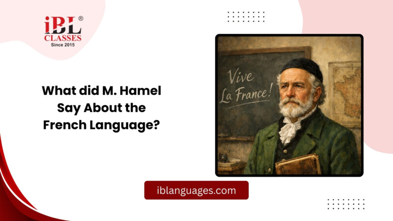 What did M. Hamel Say About the French Language?